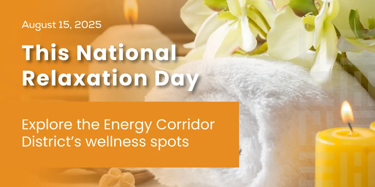 National Relaxation Day - The Energy Corridor District